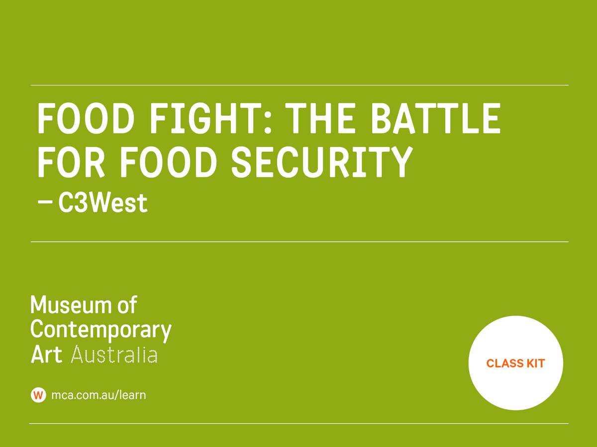 C3West Food Fight: Battle for Food Security | Learning resources | MCA ...